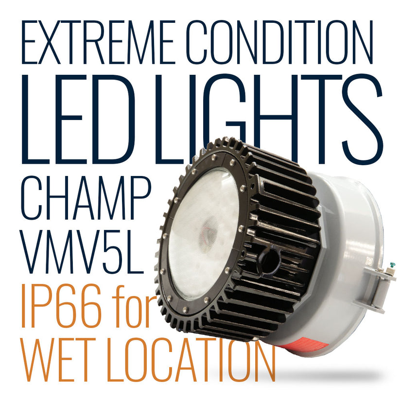LED Lighting for Extreme Locations - Eaton Crouse-Hinds Champ® VMV – JAG35